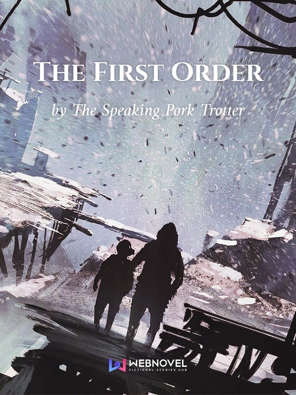 The First Order - Chapter 206 - Middle of nowhere - WuxiaWorld