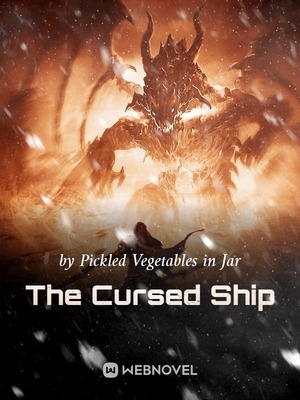 The Cursed Ship - Chapter 1 - WuxiaWorld