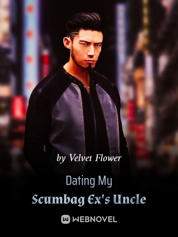 Dating My Scumbag Ex’s Uncle - Chapter 73 - Rumors - WuxiaWorld